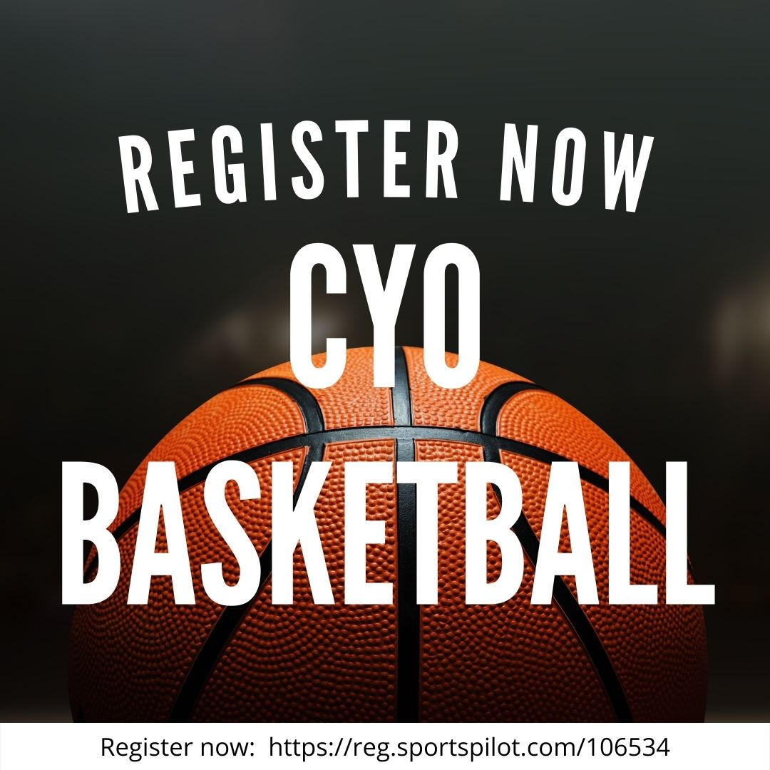 CYO Basketball Registration - Our Lady of Hope Catholic School